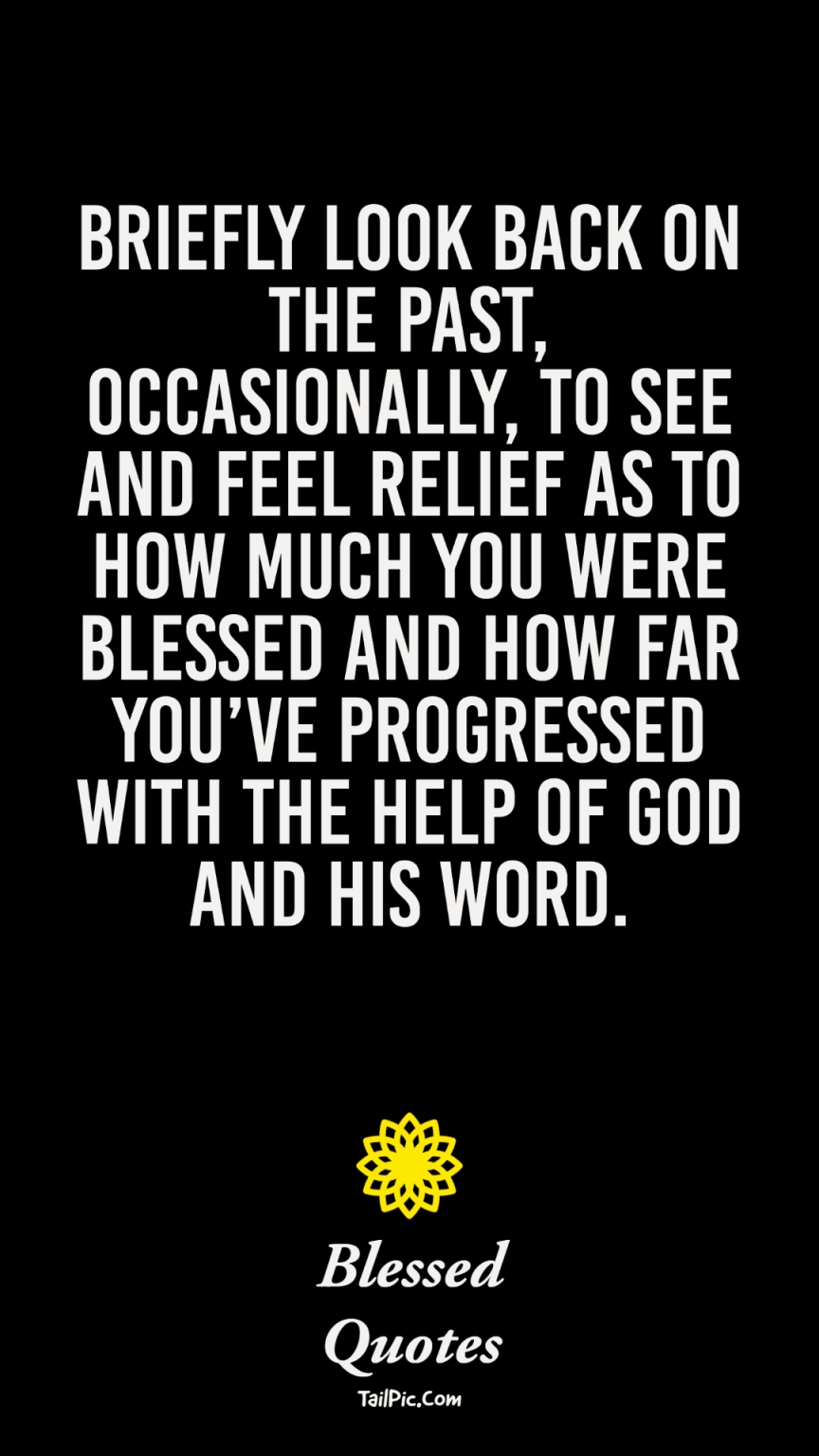 65 Blessed Quotes - Best Quotes about Blessings